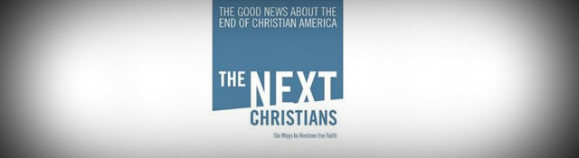 Review of The Next Christians by Gabe Lyons