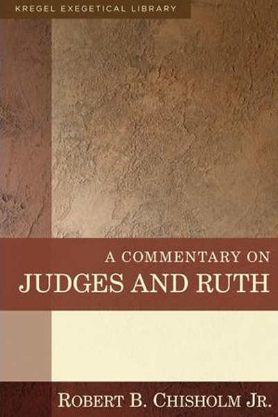 An Excellent Commentary on Judges and Ruth