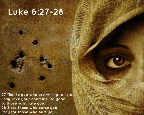 Luke 6:28 - Bless Your Enemies - Redeeming God