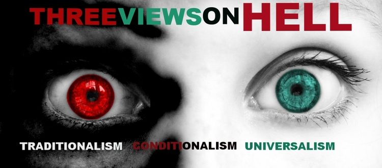 Three Views on Hell (and a fourth view I hold)